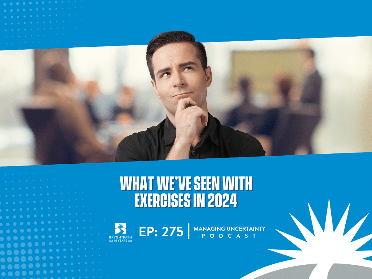 Managing Uncertainty Podcast – Episode #275 - What We’ve Seen With ...